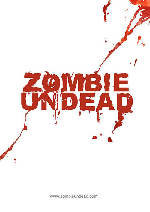 Zombie Undead (2010) | DREAM13Media