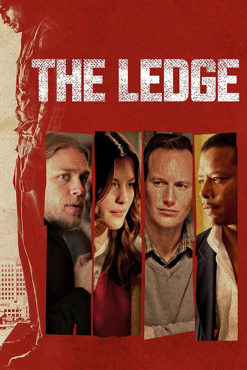 The Ledge (2011) | DREAM13Media