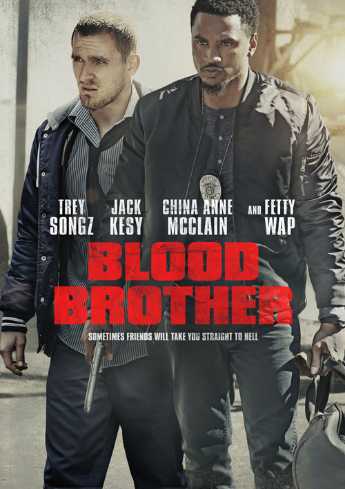 Blood Brother (2018) | DREAM13Media