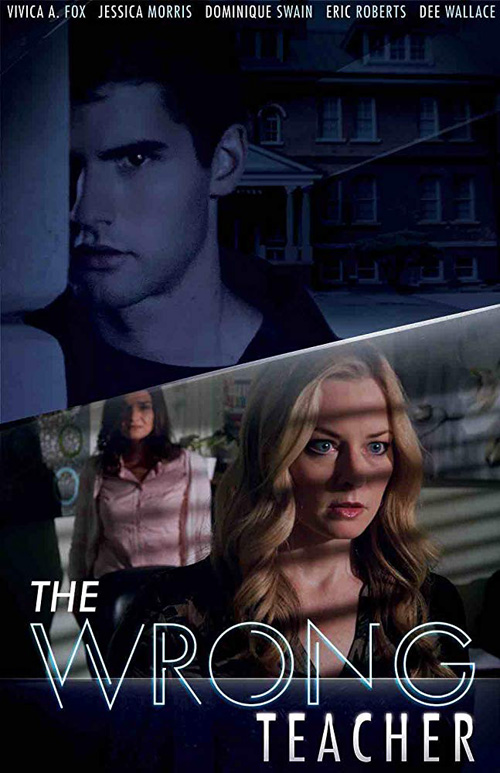 The Wrong Teacher (2018) | DREAM13Media